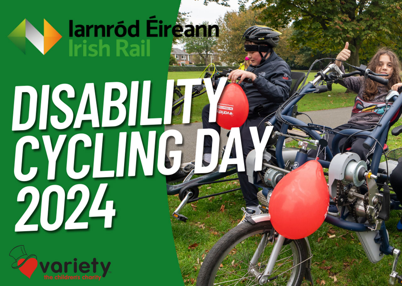 Iarnród Éireann Disability Cycling Day 2024 - Variety - the Children's ...